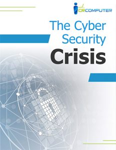 New Cybersecurity Crisis | CR Computer